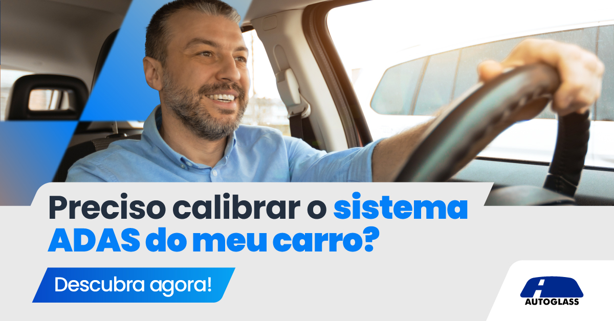 Quando fazer a calibração ADAS no carro? Entenda a importância - Blog ...